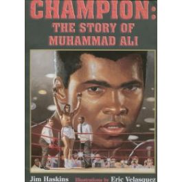 Champion: The Story of Muhammad Ali - Junior Library Guild