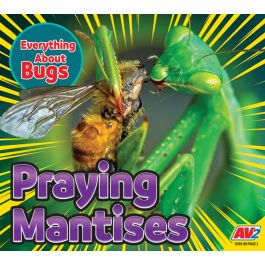 Praying Mantises - Junior Library Guild
