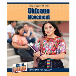 The Story of the Chicano Movement - Junior Library Guild