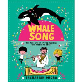 Whalesong: The True Story of the Musician Who Talked to Orcas - Junior